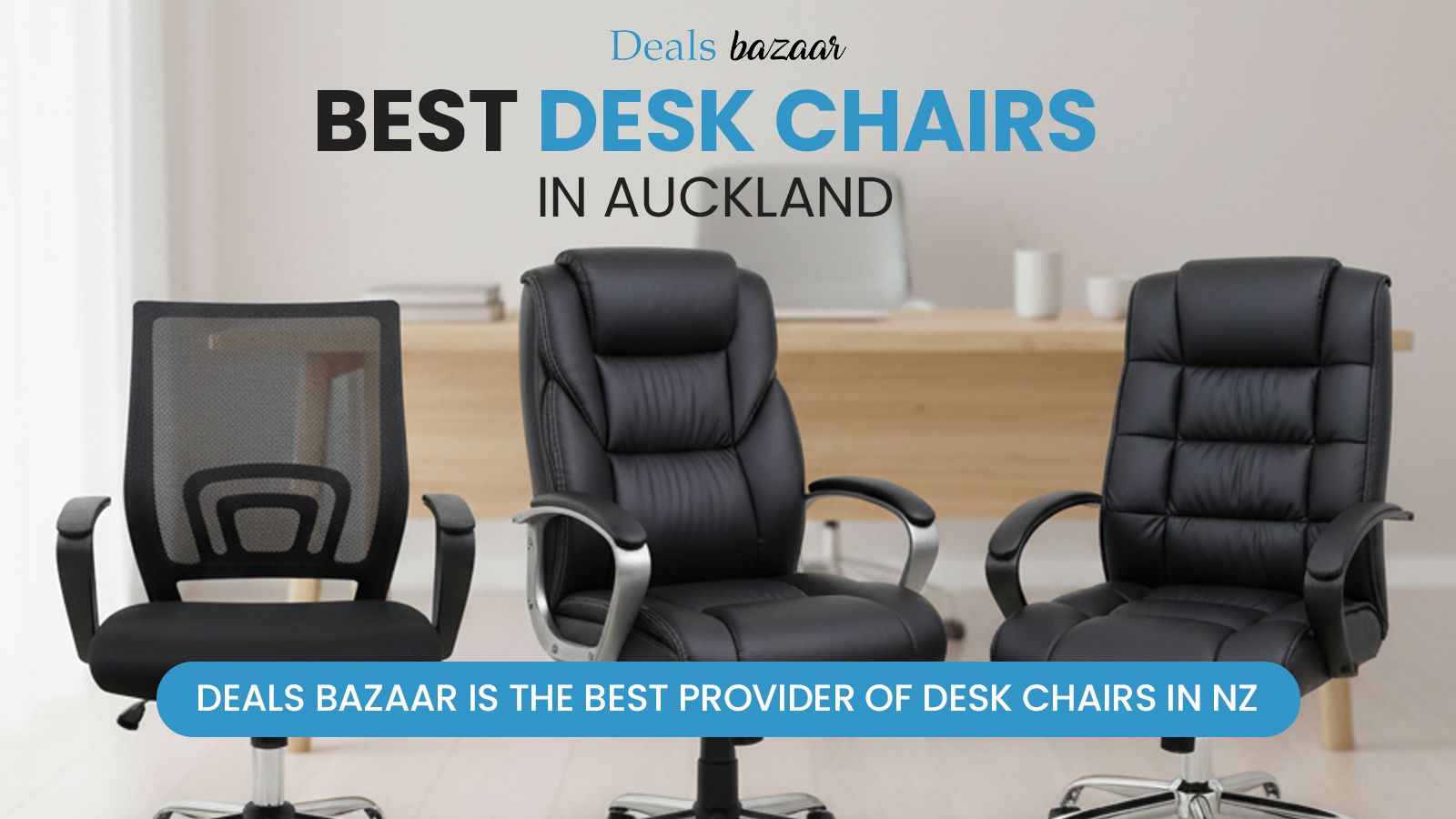 Best Desk Chairs in Auckland | Deals Bazaar NZ